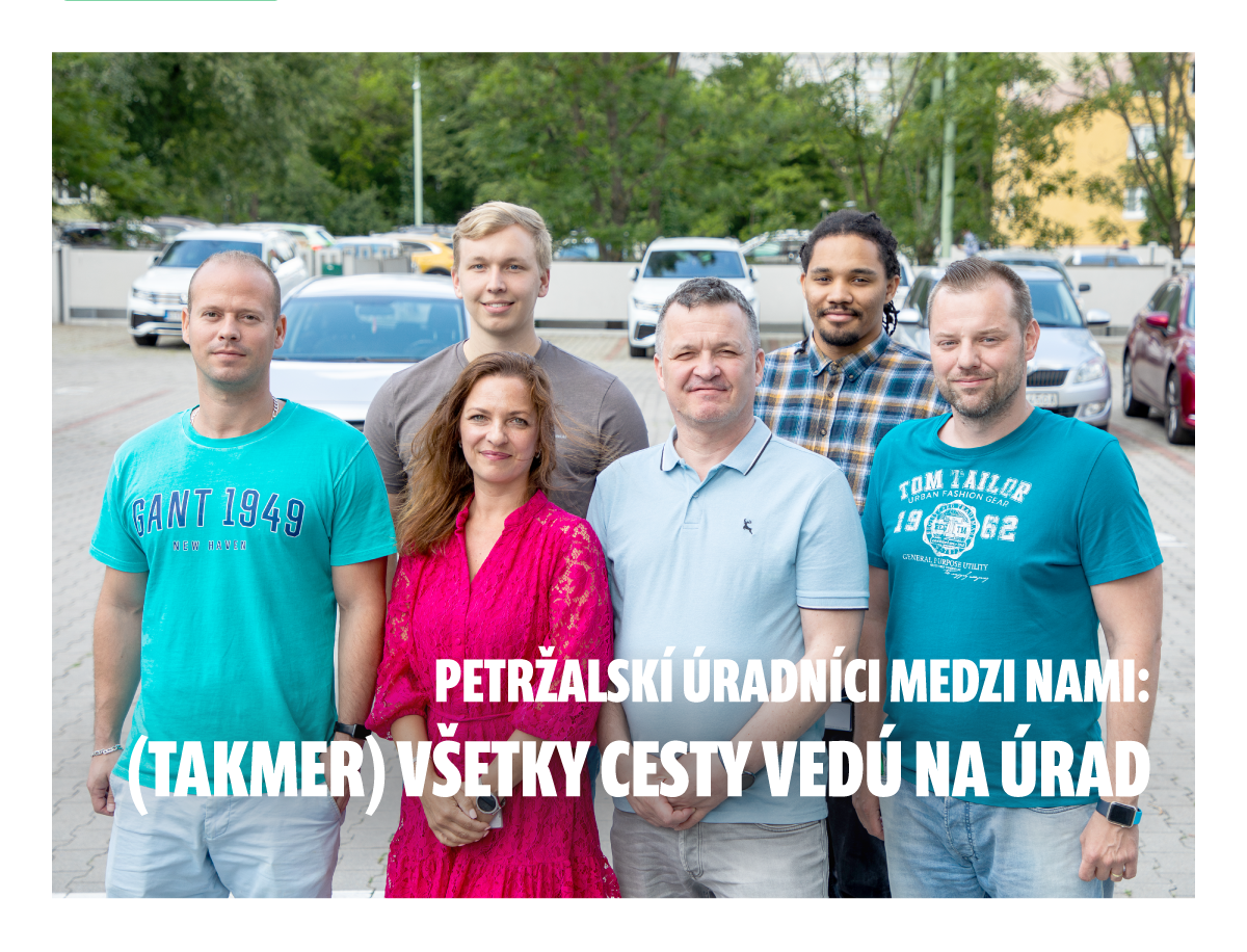 (Takmer) Všetky cesty vedú na úrad - Petržalka